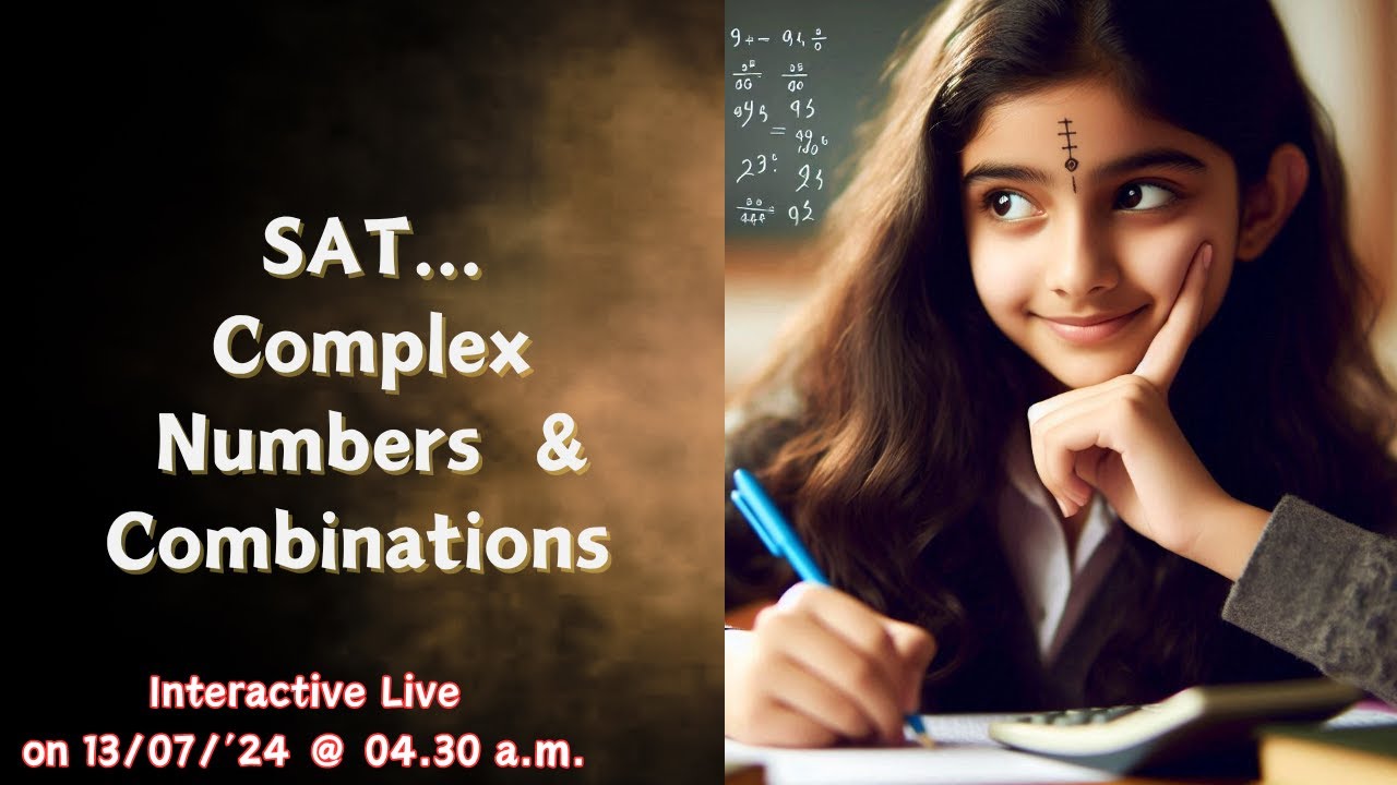 SAT....Complex Numbers... Combinations - YouTube