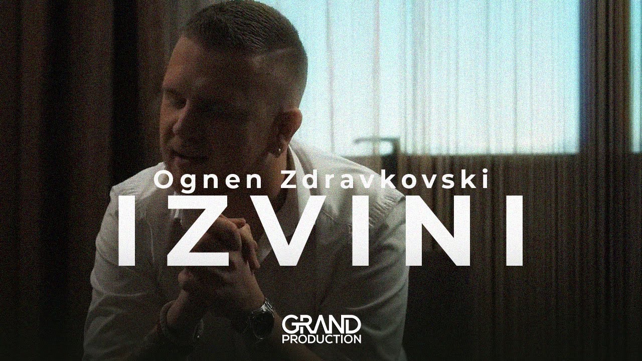 Ognen Zdravkovski - Izvini - Makedonska Verzija - (Official video 2020 ...