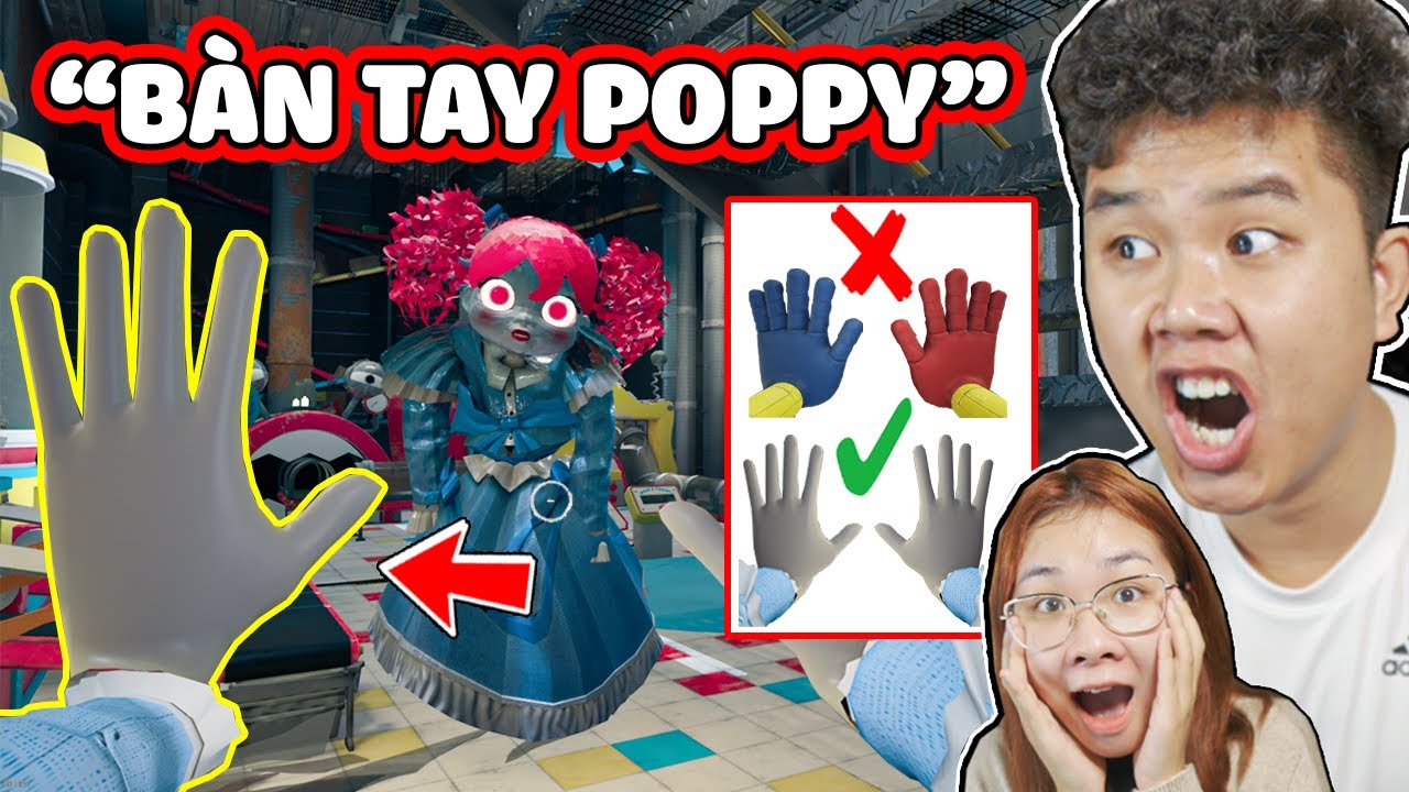 Cách Sở Hữu "BÀN TAY POPPY" BÚP BÊ TRÙM CUỐI Trong POPPY PLAYTIME 😱 ...