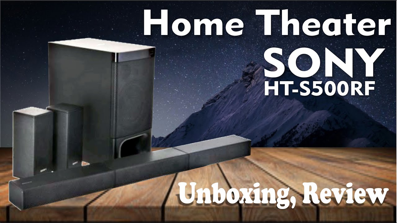 Home Theather💥SONY HT-S500RF💥 # Review, Unboxing - YouTube