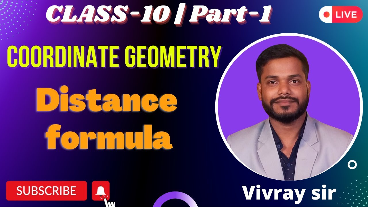 Coordinate Geometry Class 10 | Distance Formula Class 10 - YouTube