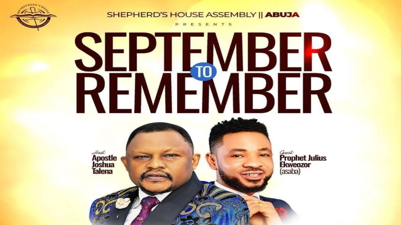 SEPTEMBER TO REMEMBER (Part 2) BY APOSTLE JOSHUA TALENA AND PROPHET ...