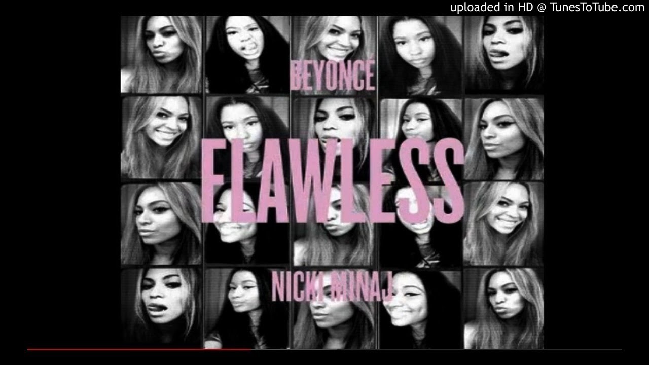 Beyonce - Flawless Ft. Nicki Minaj (Remix) - YouTube