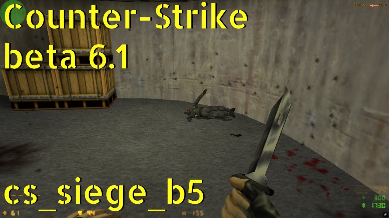 Counter-Strike beta 6.1 cs_siege_b5 online gameplay - October 2025 ...