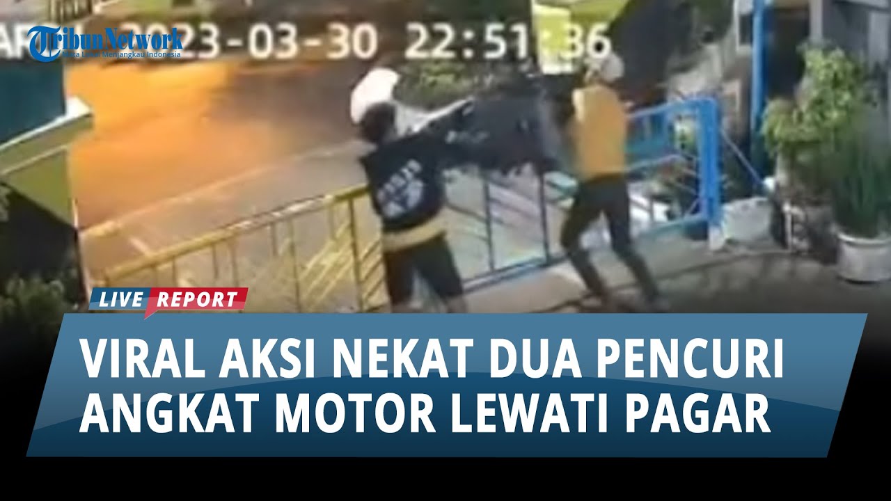Viral Aksi Nekat Dua Pencuri Angkat Motor Lewati Pagar Di Jawa Tengah