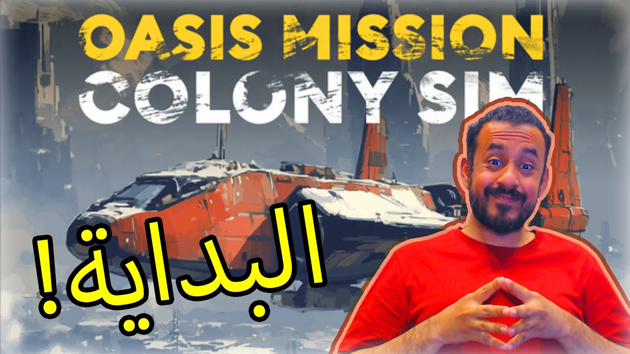 #01 Oasis Mission Colony Sim 👩‍🚀 | البداية من مستعمرة بالفضاء 😍 - YouTube