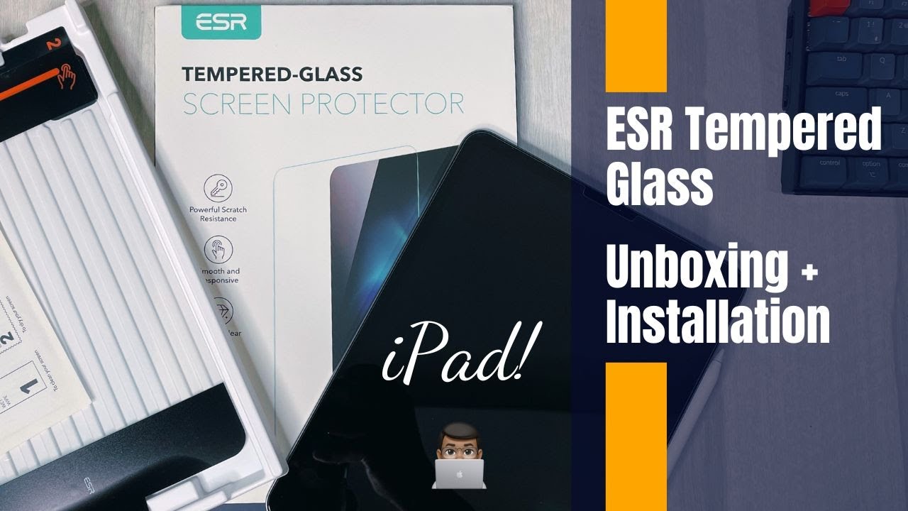 The "NEW" ESR TEMPERED GLASS for iPad | Unboxing & Installation ...