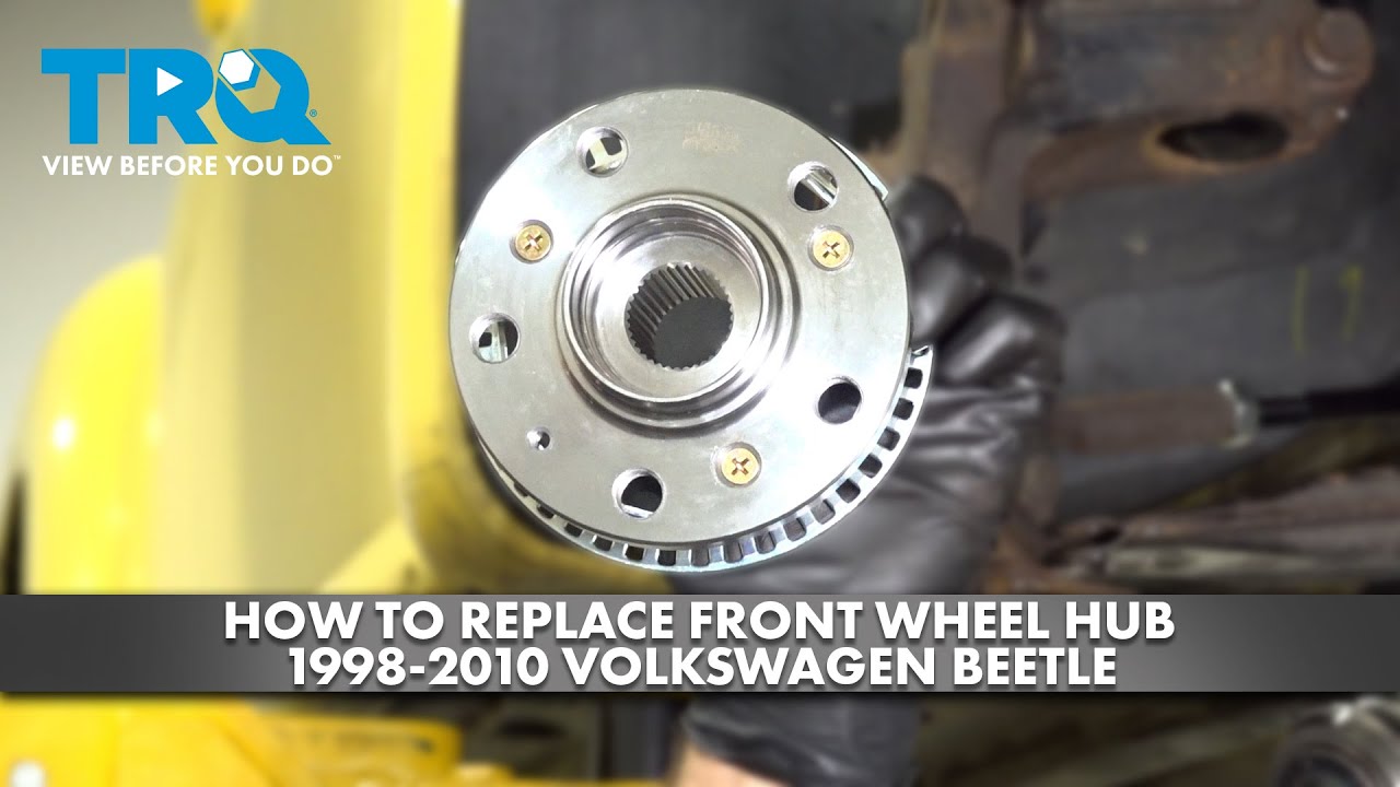 How to Replace Front Wheel Hub 1998-2010 Volkswagen Beetle - YouTube