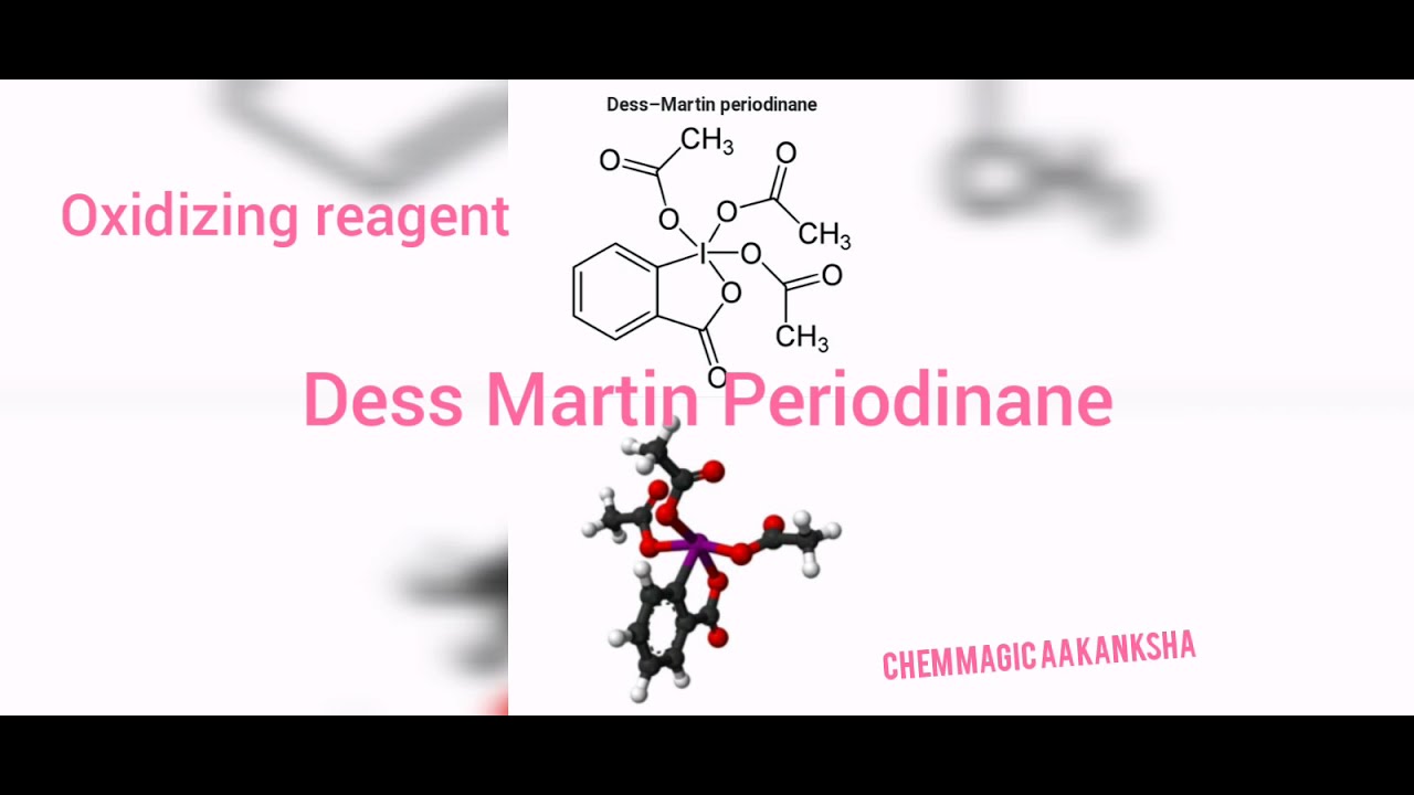 #Dess_Martin_Periodinane_oxidizing reagent. - YouTube