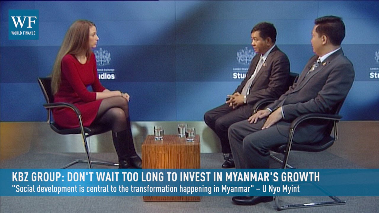 KBZ Group: Don't wait too long to invest in Myanmar's growth | World ...