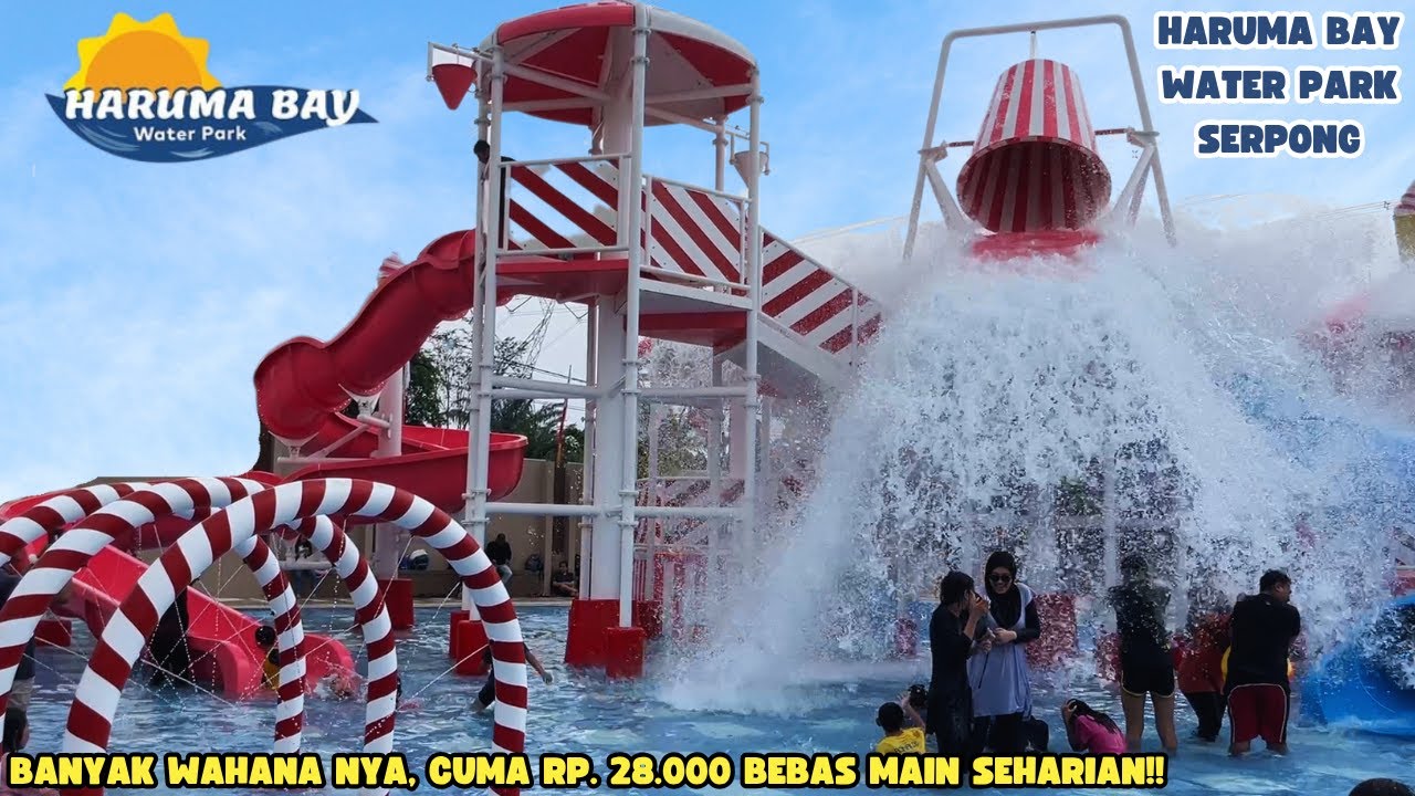 BARU‼️HARUMA BAY WATERPARK SERPONG | WATERPARK TERBARU COCOK UNTUK ...