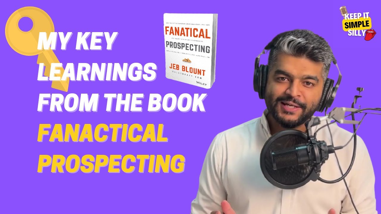 5 Key Learnings To Take From Fanatical Prospecting - YouTube