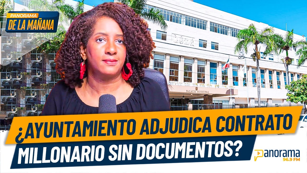 Denuncia a ayuntamiento de Distrito Nacional por adjudicar millones en ...