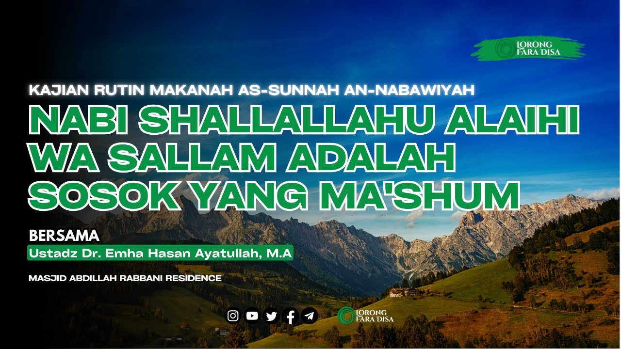 Makanah as-Sunnah an-Nabawiyah: Nabi ﷺ Sosok Yang Ma'shum - Ustadz DR ...