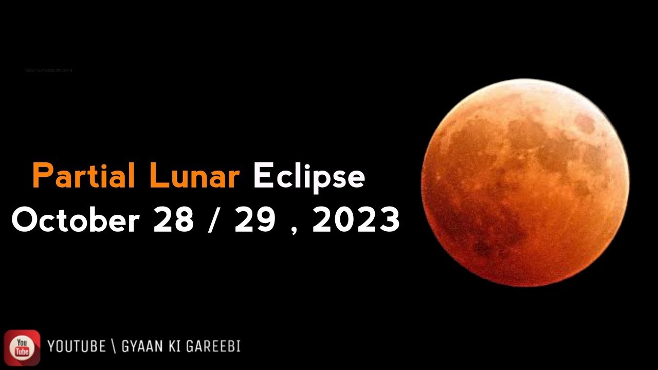 Watch Live : Partial Lunar Eclipse | October 2023 Lunar Eclipse - YouTube