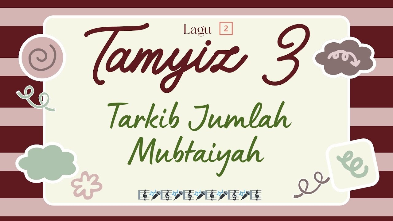 2. TARKIB JUMLAH MUBTADAIYAH (JMub) Tamyiz 3 - YouTube