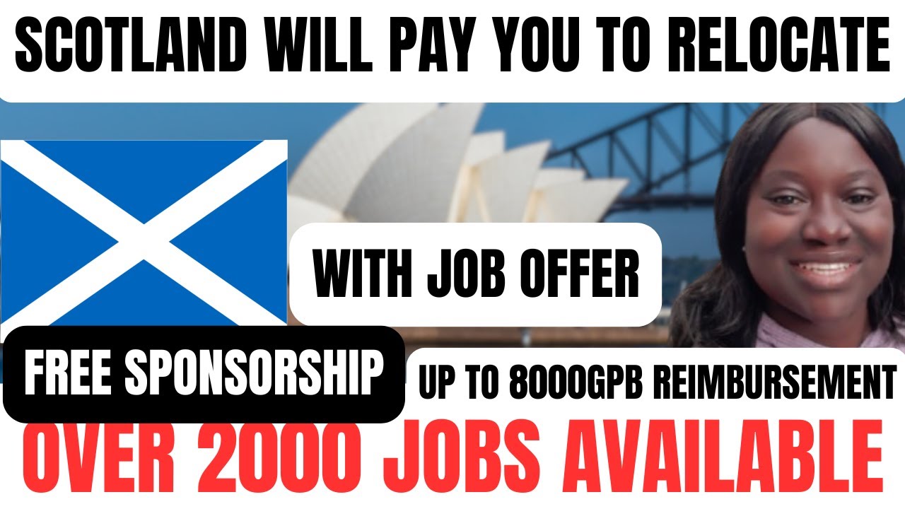 SCOTLAND Will PAY You to MOVE! 🇬🇧 Over 2,000 Jobs + £8,000 RELOCATION ...