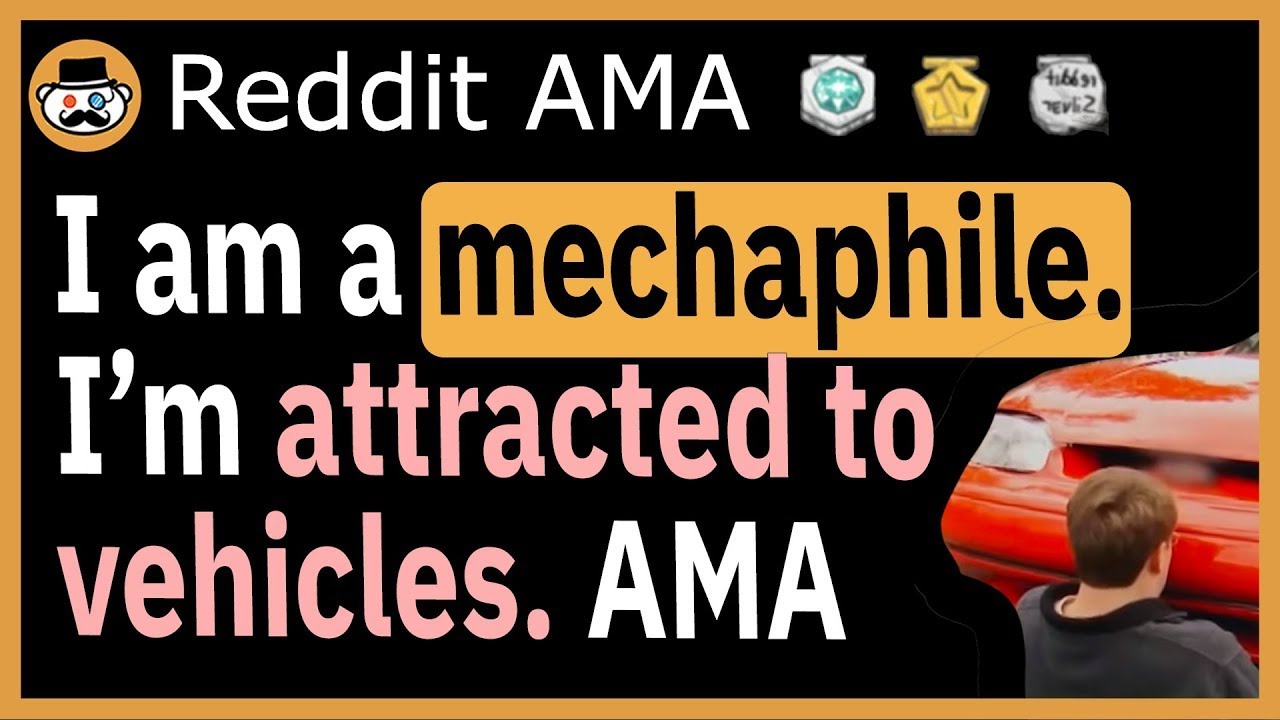I am attracted to my car ~ I am a mechaphile - (Reddit Ask Me Anything ...