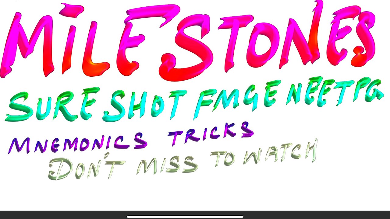Milestones mnemonics easy sure shot 1mark #fmge #neetpg - YouTube