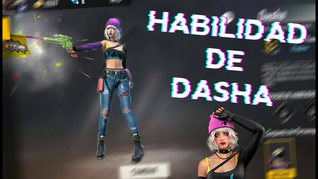 ¿COMO FUNCIONA LA HABILIDAD DE DASHA?//NUEVO PERSONAJE//FREE FIRE - YouTube