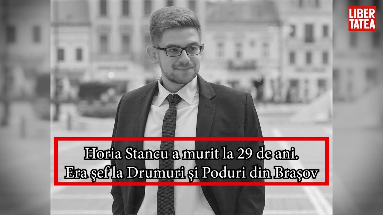 Horia Stancu a murit la 29 de ani. Era șeful de la Drumuri și Poduri ...