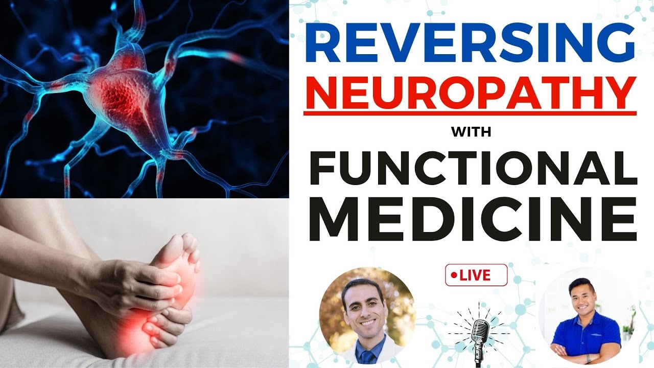 Reversing Neuropathy with Functional Medicine | Live at 5pm PST - YouTube