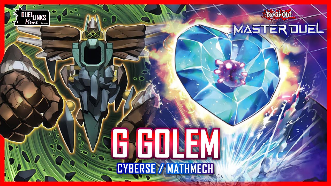 G Golem Mathmech, Best Cyberse Combination!? [Yu-Gi-Oh! Master Duel ...