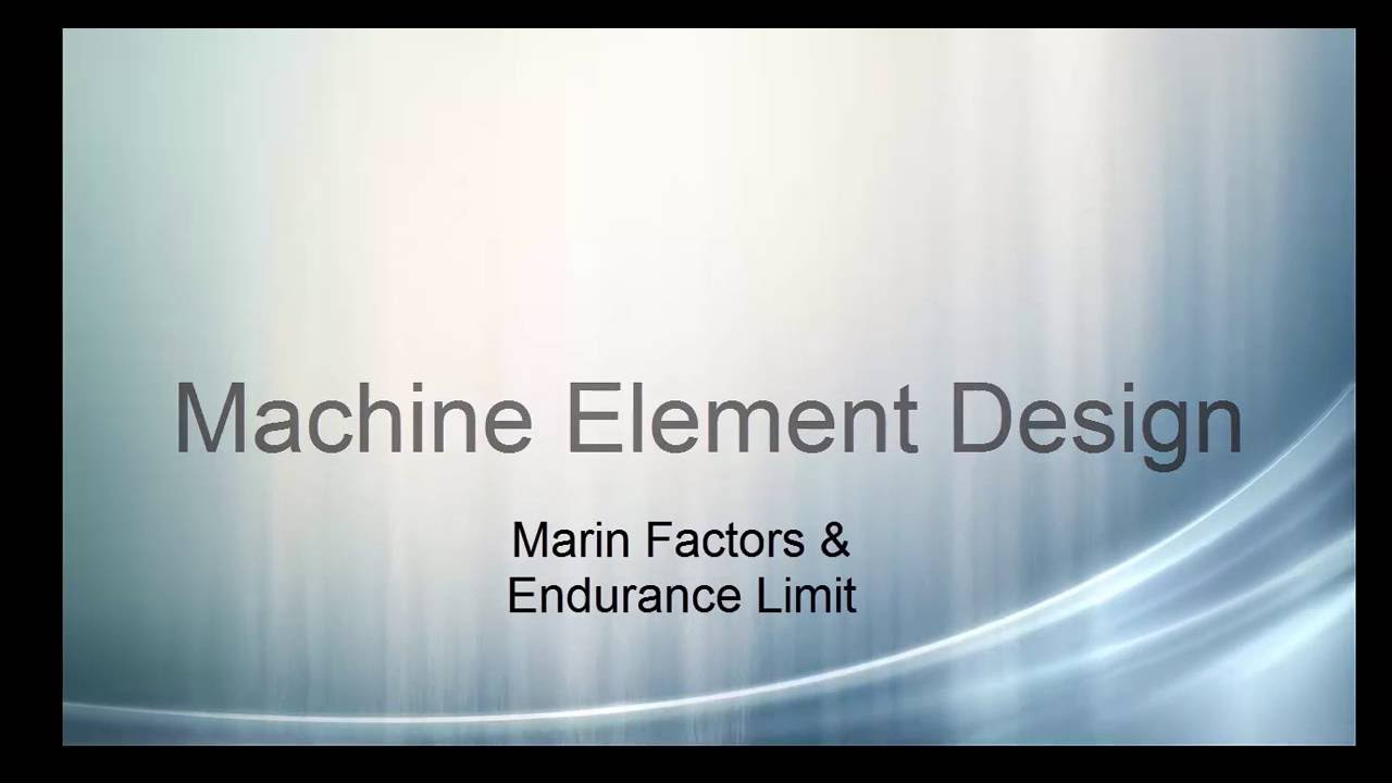 Machine Element Design V10 - Marin Factors - YouTube