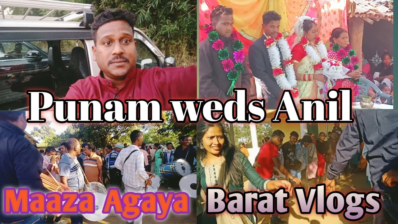 Punam weds Anil Barat Vlogs@Kiroentertainmaent //Adivasi Barat vlogs ...