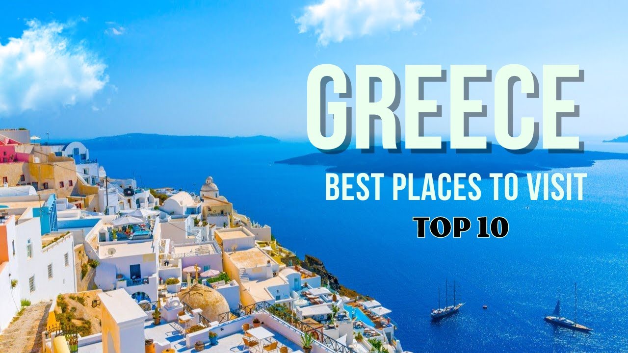 Top 10 Best Places In Greece To Visit 😍 | Greece Islands 🌊 ...