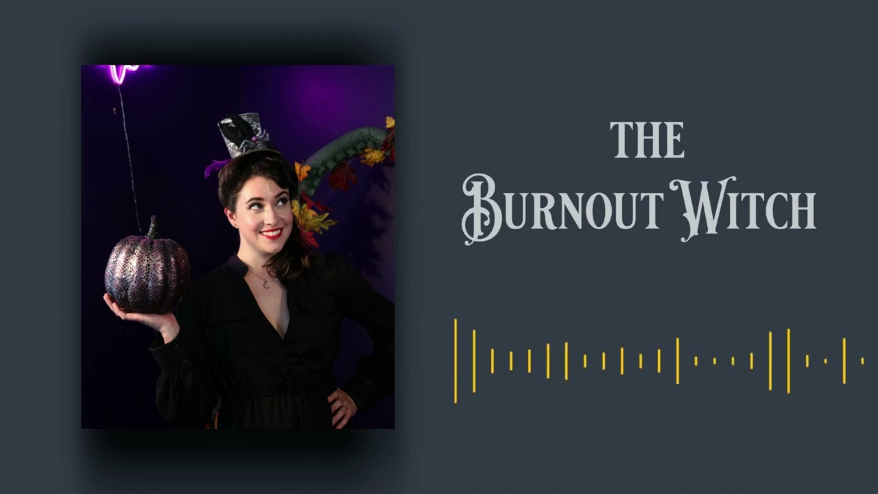 Witchcasting features Dr. Eliza Collins, the Burnout Witch
