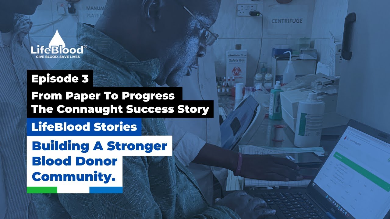 LifeBlood Stories: Episode 3 | From Paper To Progress | The Connaught ...