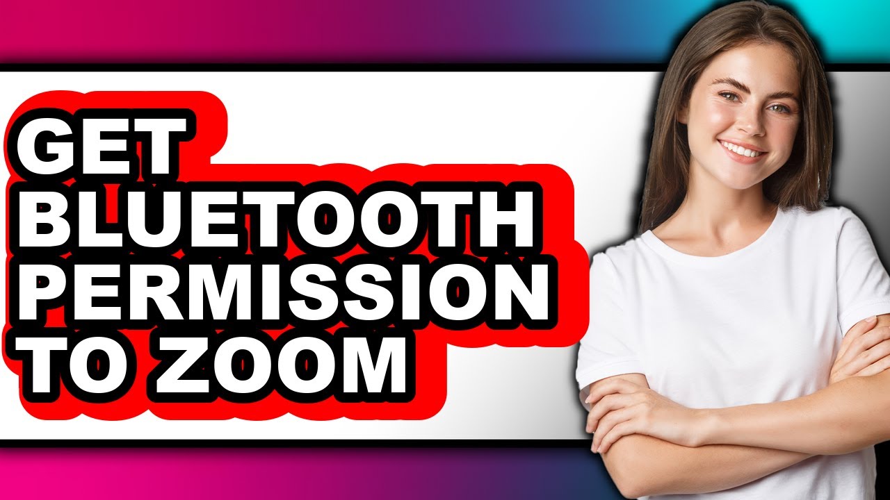 How to Get Bluetooth Permission to Zoom - Easy Guide - YouTube