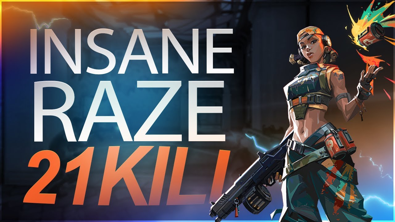 VALORANT RAZE INSANE 21 KILL - YouTube