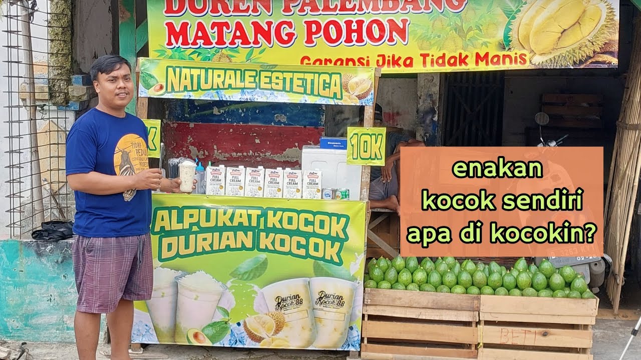 ENAKAN KOCOK SENDIRI APA DI KOCOKIN⁉️ DURIAN KOCOK - ALPUKAT KOCOK MANTAAP - YouTube