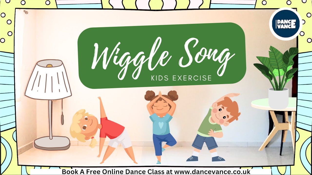 Wiggle Song - Kids Exercise | Kids Song | fun exercise for preschoolers ...