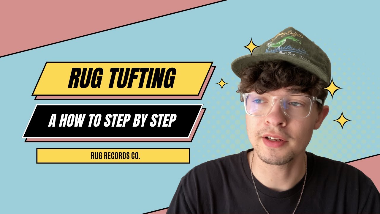 How To: Rug Tufting (Step by Step) - YouTube