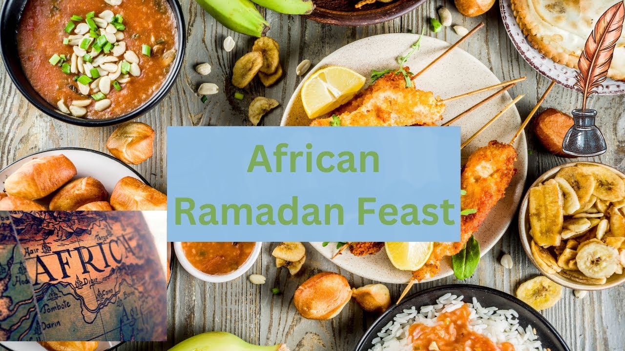 Exploring African Cuisine during Ramadan 2023: A 30-Day Challenge - YouTube