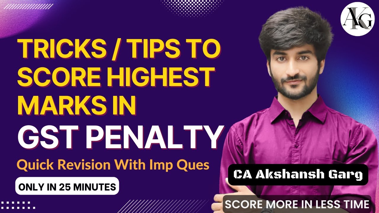 Tricks / Tips to Score Highest Marks in GST Penalty | Imp Ques in 25 ...