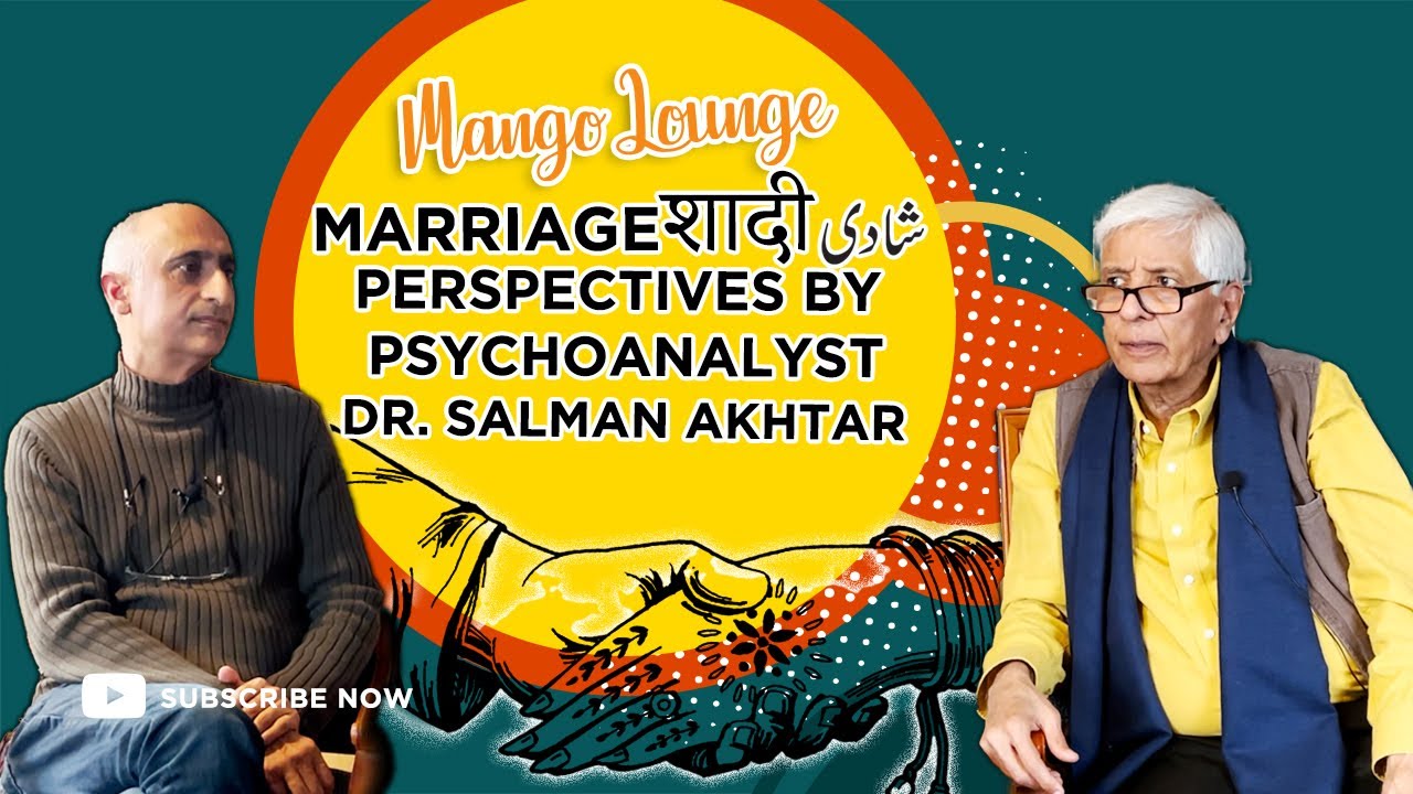 Marriageशादीشادی Perspectives by a psychoanalyst Dr. Salman Akhtar ...