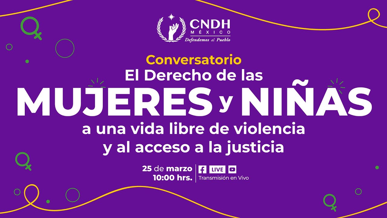 Conversatorio "El Derecho de las Mujeres y Niñas a una vida libre de ...