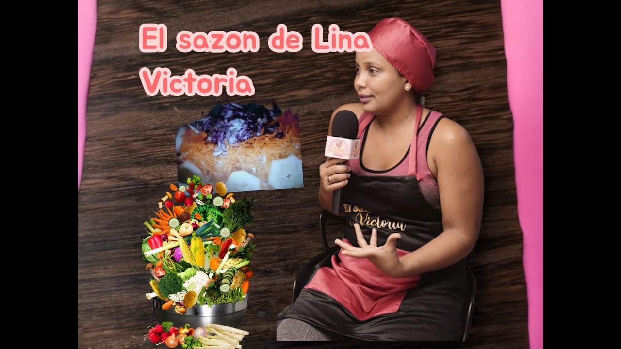 EL SAZON DE LINA VICTORIA - YouTube
