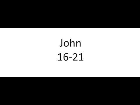 John 16-21 - YouTube