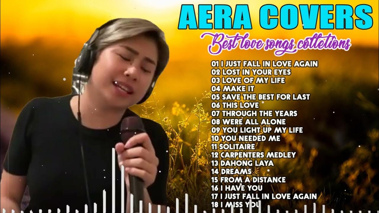 THE MOST OF AERA COVERS NONSTOP LOVE SONGS |BEST SONGS OF ALL TIME 60s 70s 80s |I JUST FALL IN ...