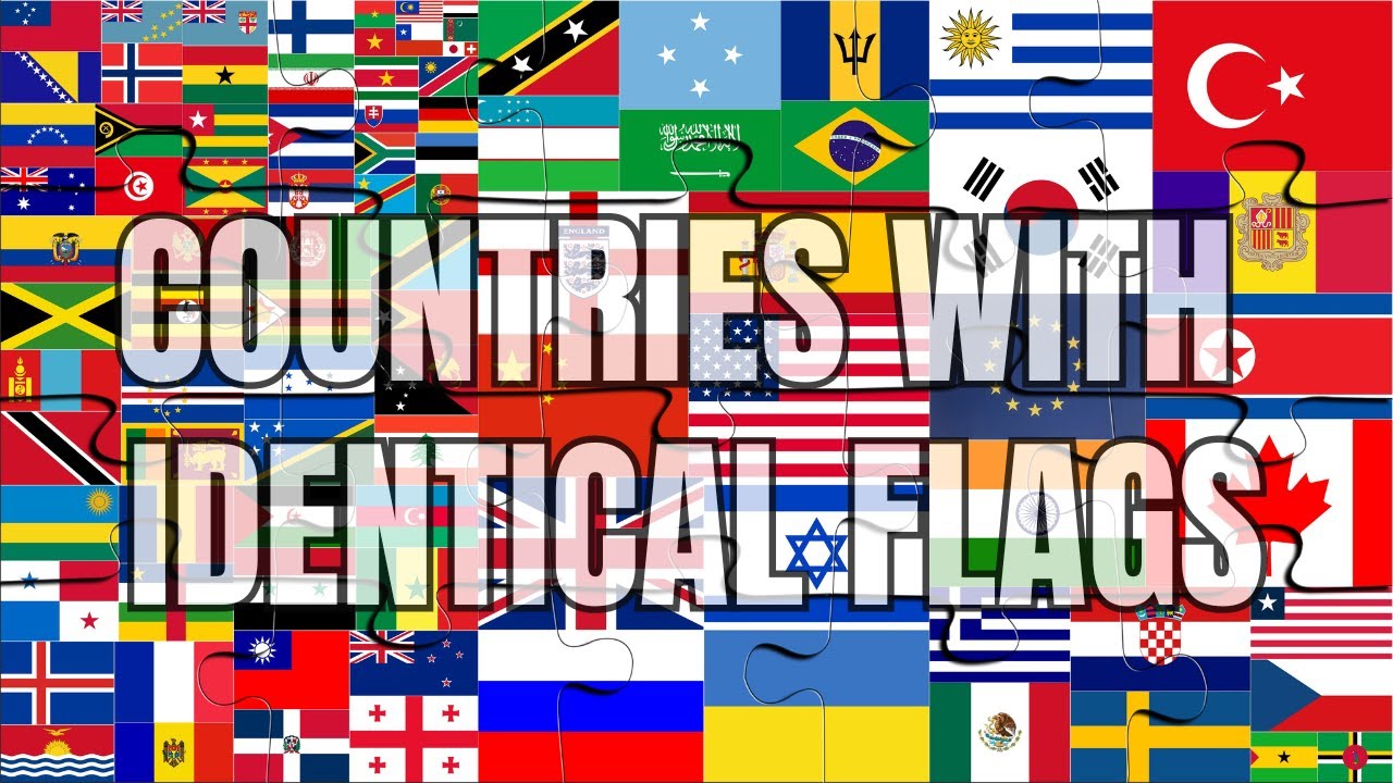 COUNTRIES WITH SIMILAR FLAGS | IDENTICAL FLAGS - YouTube