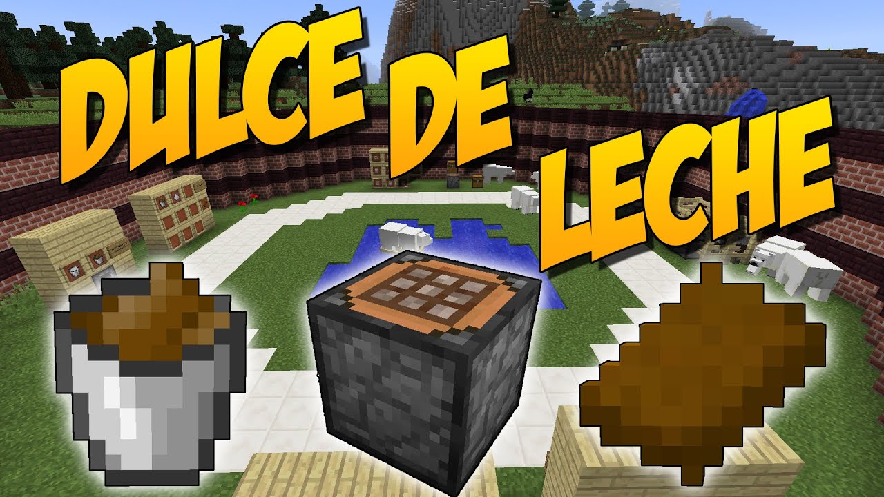 DULCE DE LECHE: Un Mod Argentino xD - Minecraft Mod 1.10/1.9.4/1.9 ...