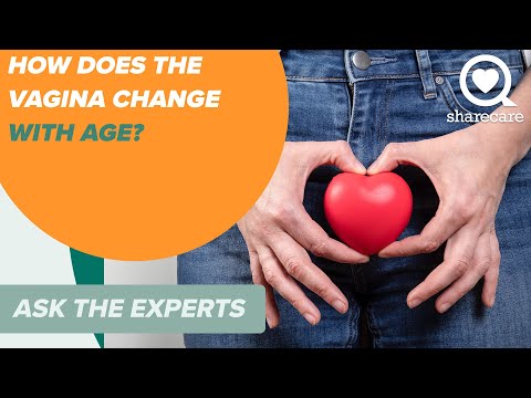 How Does My Vagina Change with Age? | Ask the Experts | Sharecare