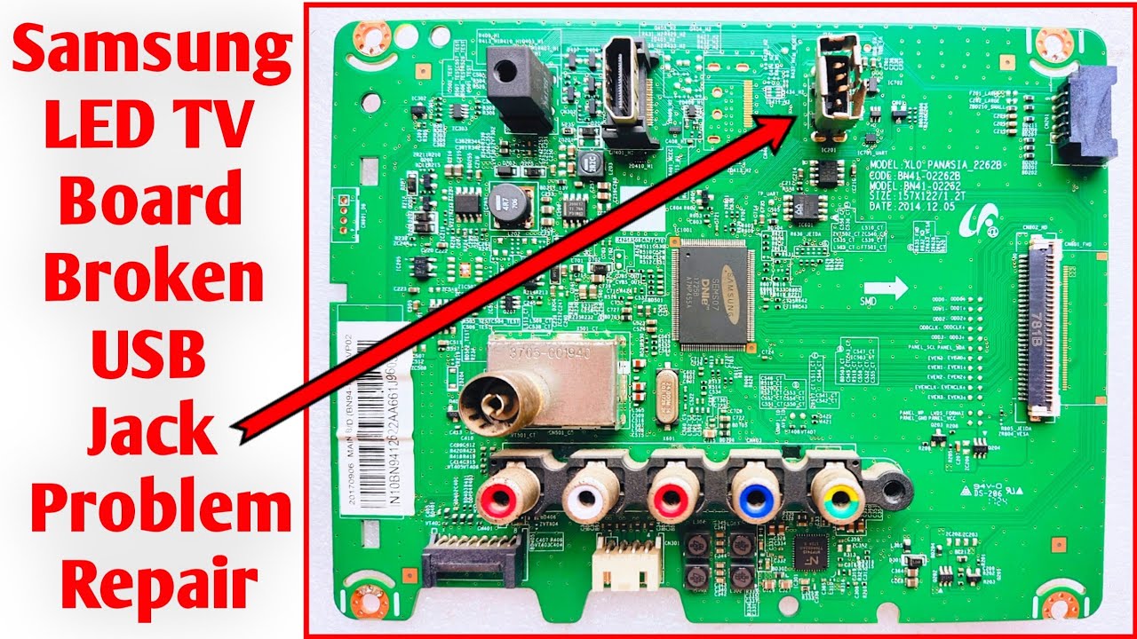 How To Repair Samsung LED TV Board Broken USB Jack Problem ...