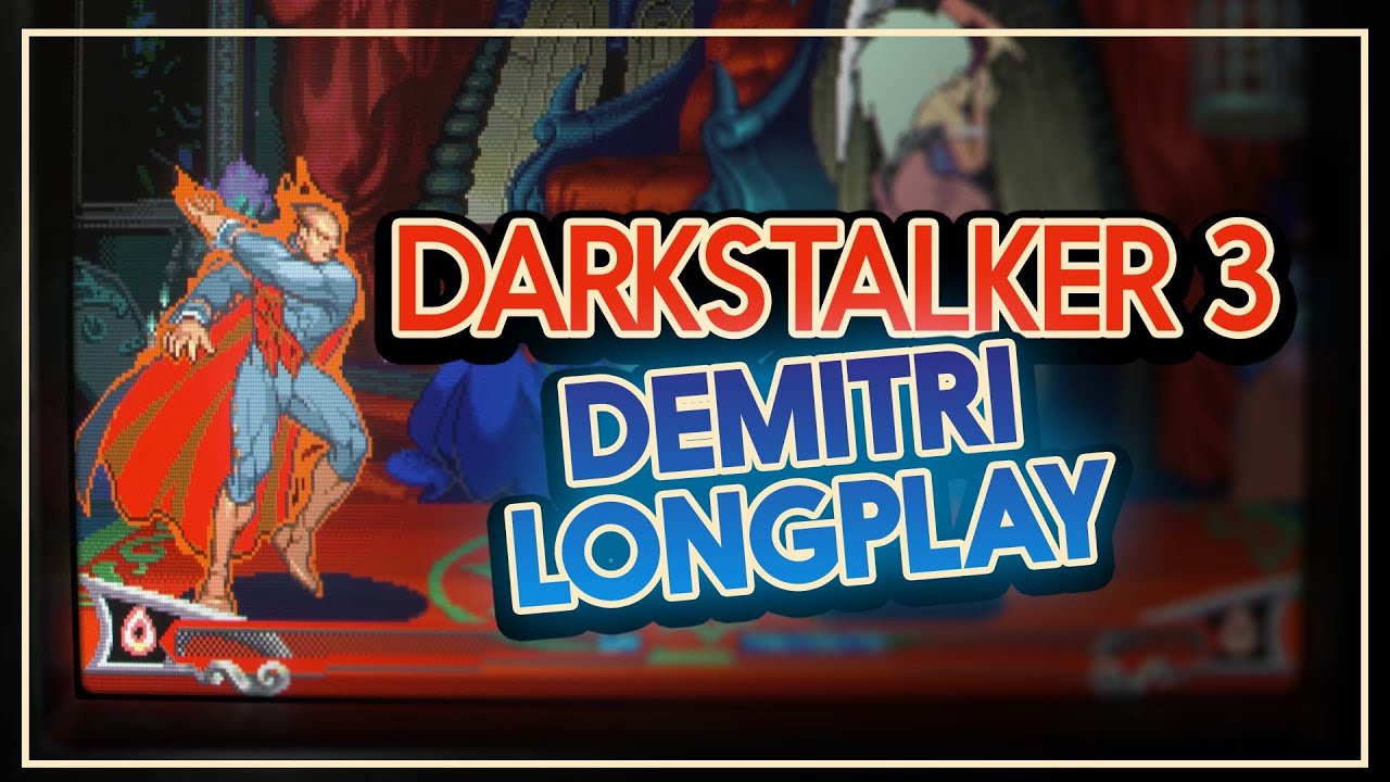 Darkstalkers 3 (aka Vampire Savior) | DEMITRI Gameplay + Ending ...