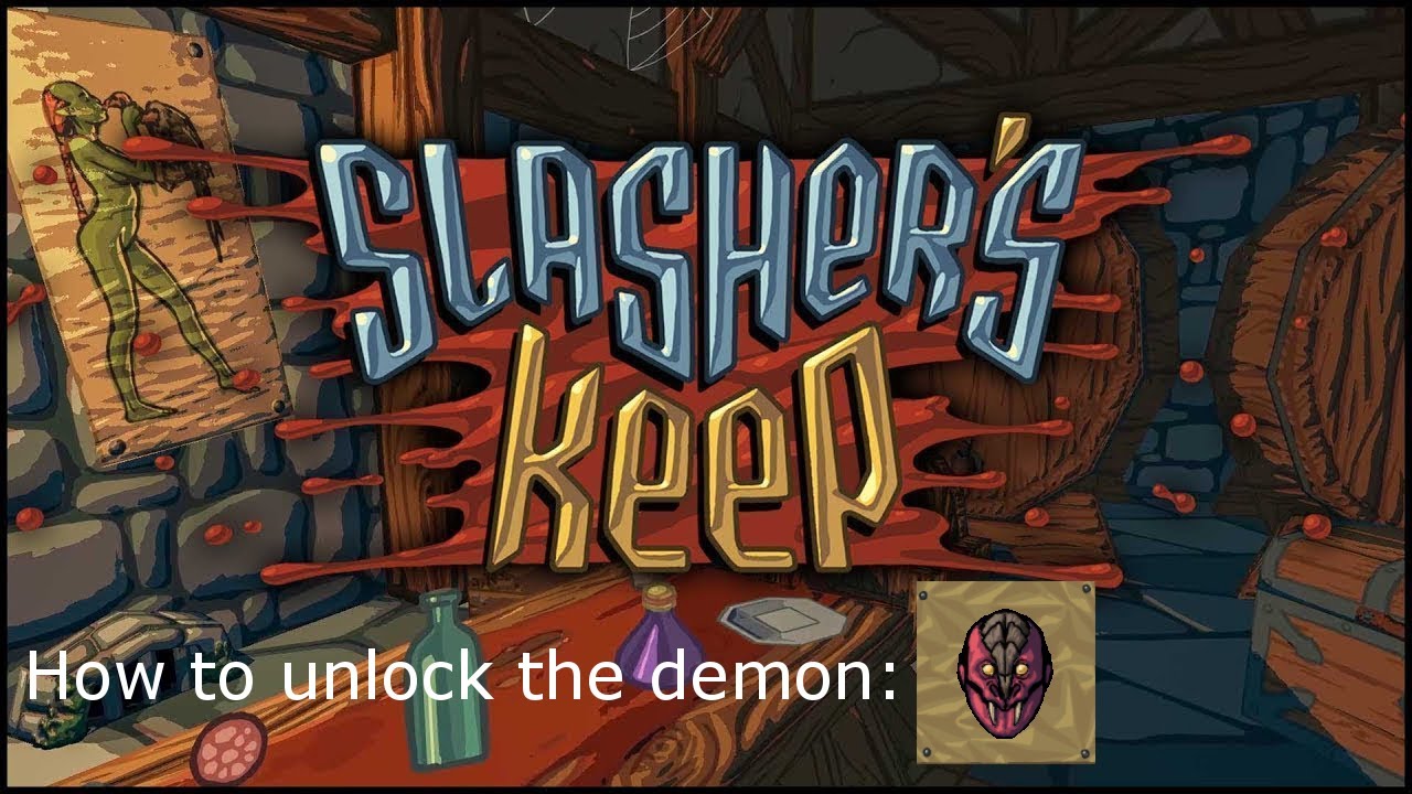 Slasher's Keep - How to unlock the Demon origin. - YouTube